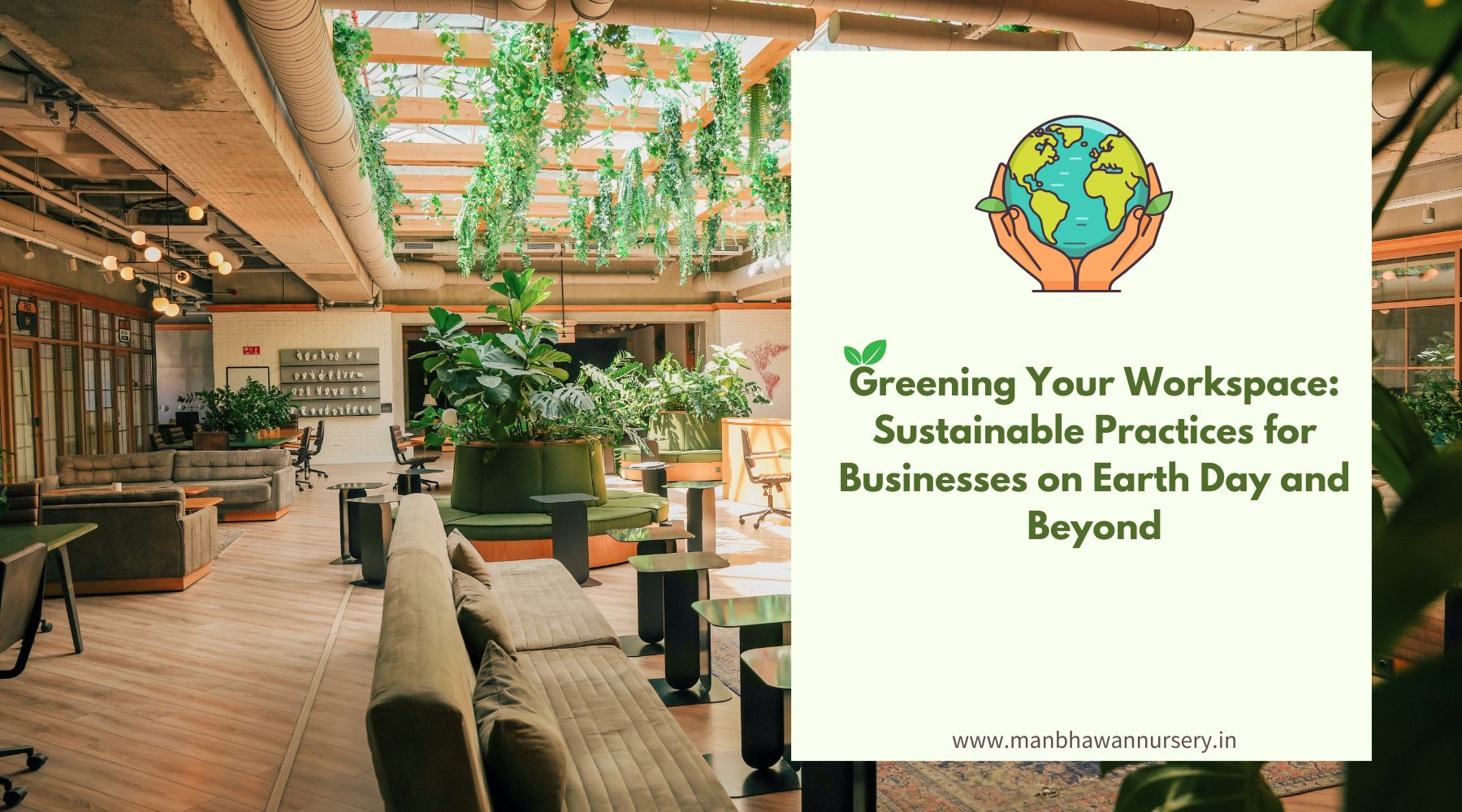 Greening Your Workspace: Sustainable Practices for Businesses on Earth ...